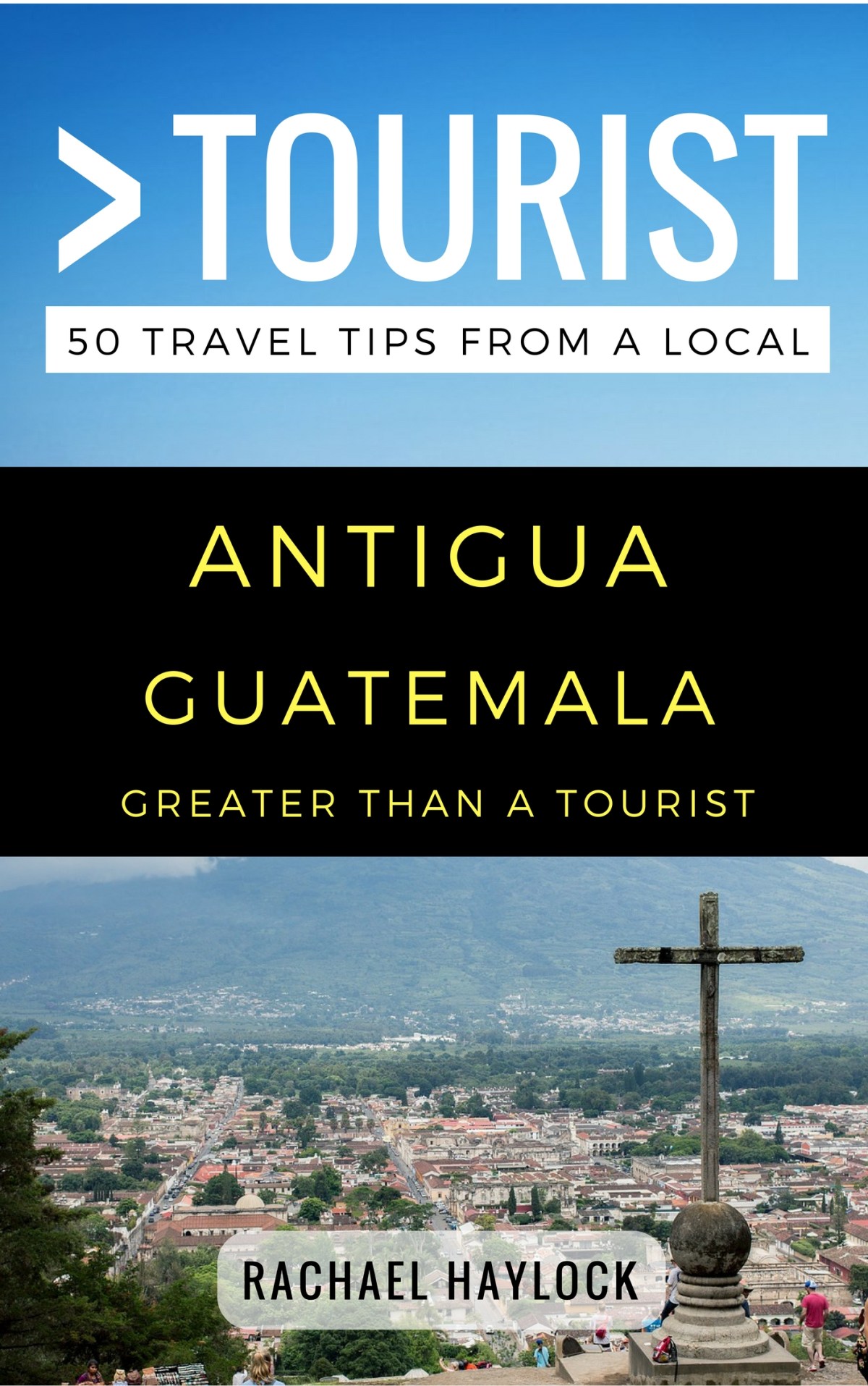 Greater Than a Tourist- Travel Tips from Locals