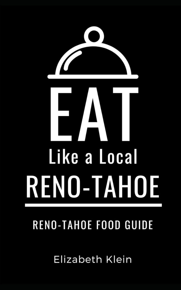 CZYK Publishing Launches “Eat Like a Local – Reno-Tahoe: Reno & Tahoe ...